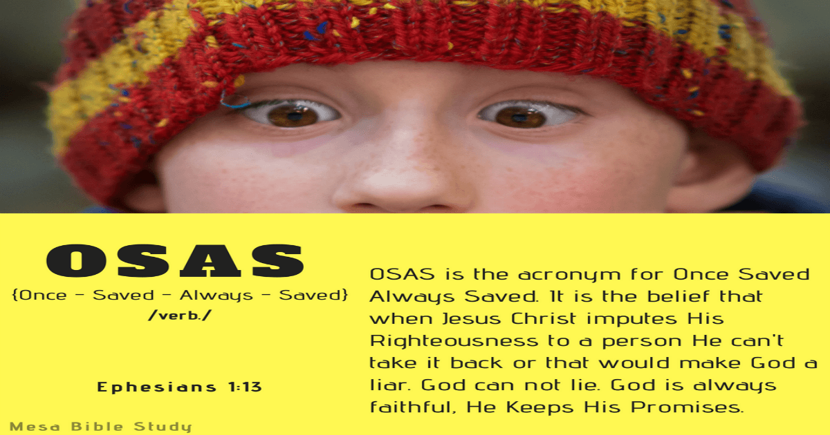Can a Person Lose Their Salvation? “OSAS”