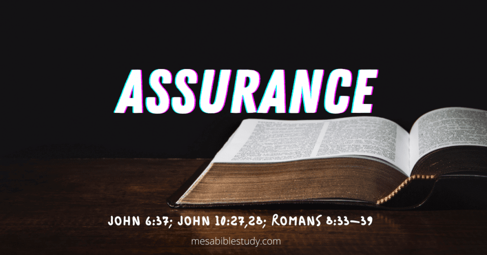 Jesus Christ Himself Said Once Saved You're Always Saved 'Assurance'