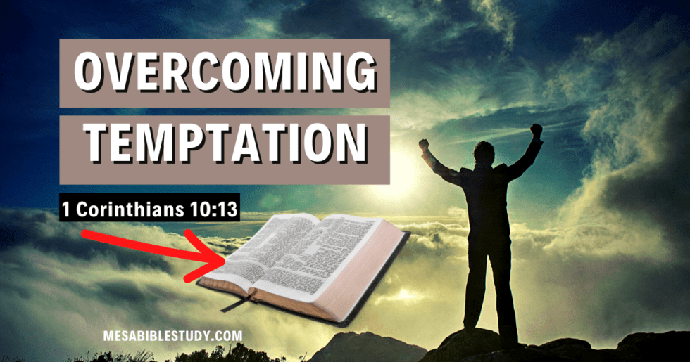 Overcoming Temptation: 2 Powerful Bible Verses to Encourage You
