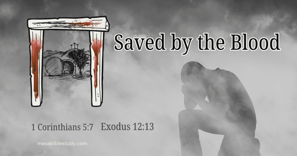 Christ is Our Passover “Power of the Blood”